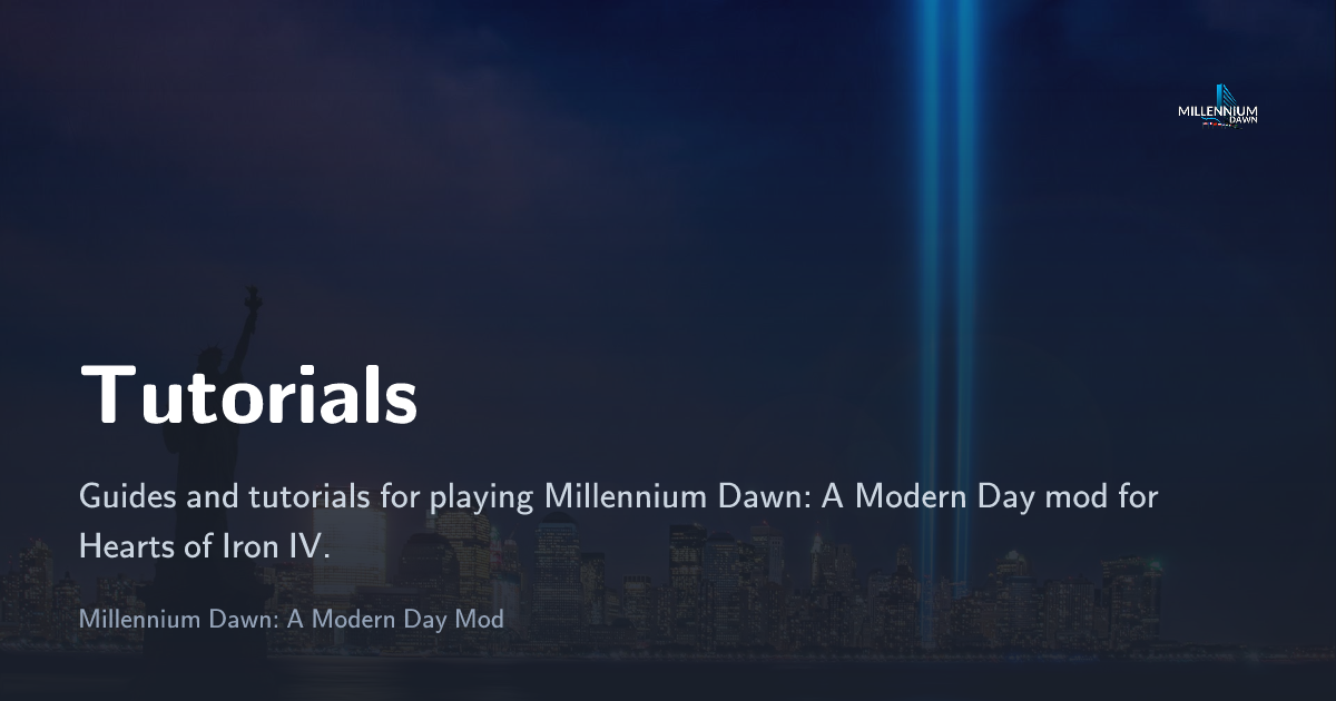 Tutorials - Millennium Dawn: A Modern Day Mod